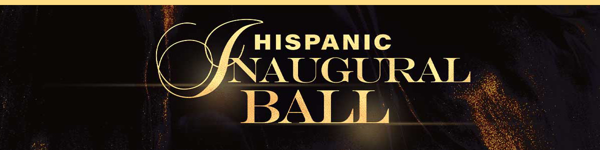 The Official Hispanic Inaugural Ball